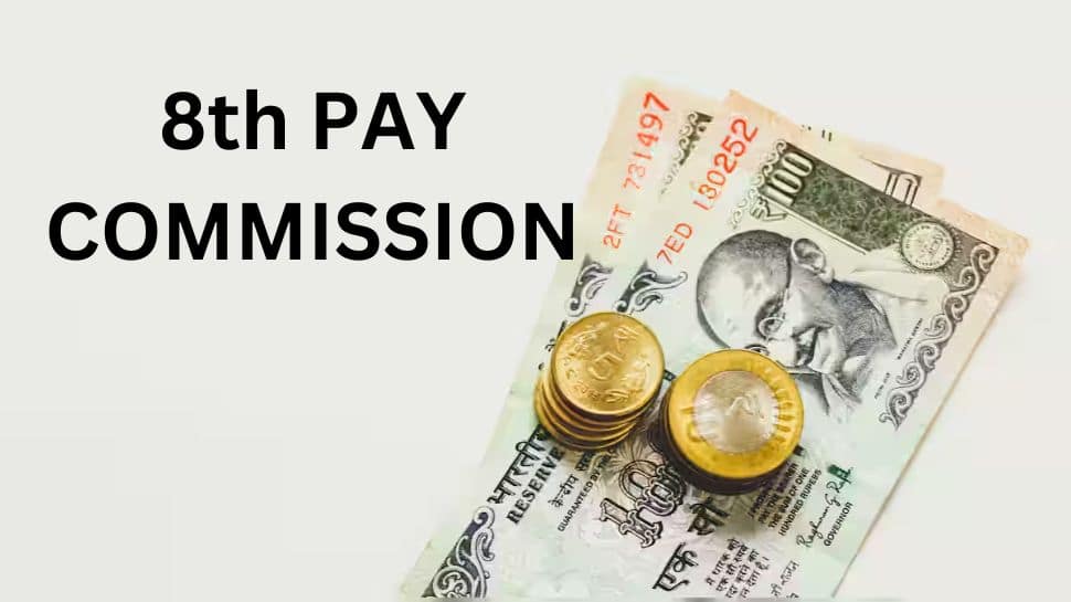 8th Pay Commission ToR to be approved soon: From Commuted Pension to DA ...
